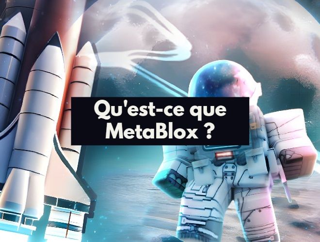 Qu'est-ce que MetaBlox ? - Decentralized Finance News